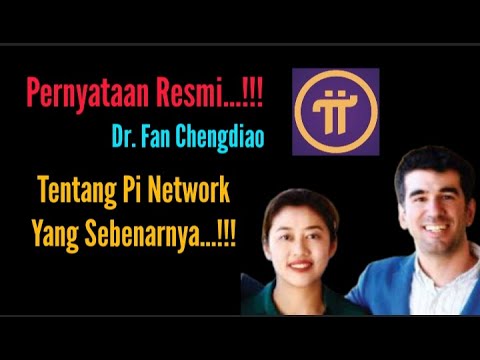 Ini Pernyataan Resmi Dr. Fan Chengdiao Tentang Pi Network. - YouTube