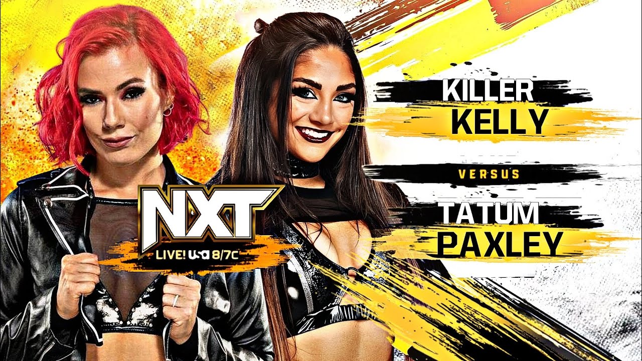 NXT || KILLER KELLY VS TATUM PAXLEY || ZOEY STARK COFRONT KILLER KELLY ...