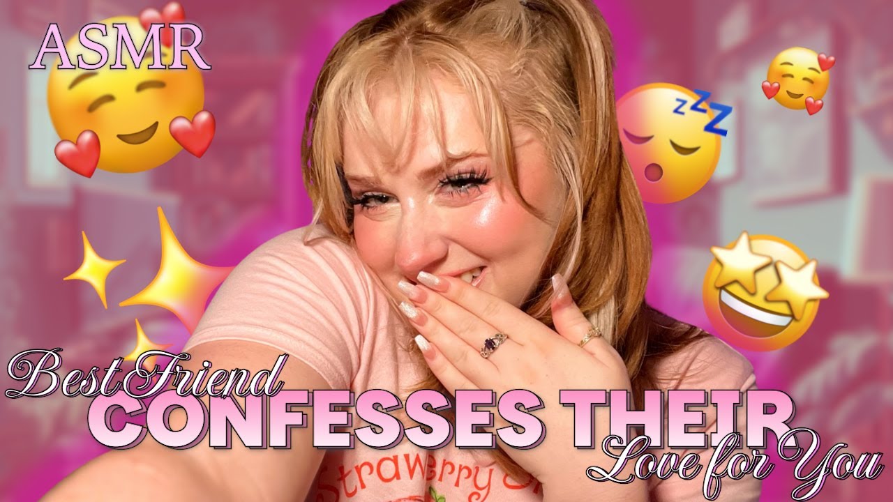 ASMR | Best Friend Confesses Their Love For You - YouTube