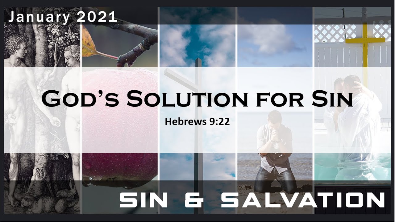 Sin & Salvation Pt 3: God's Solution for Sin - YouTube