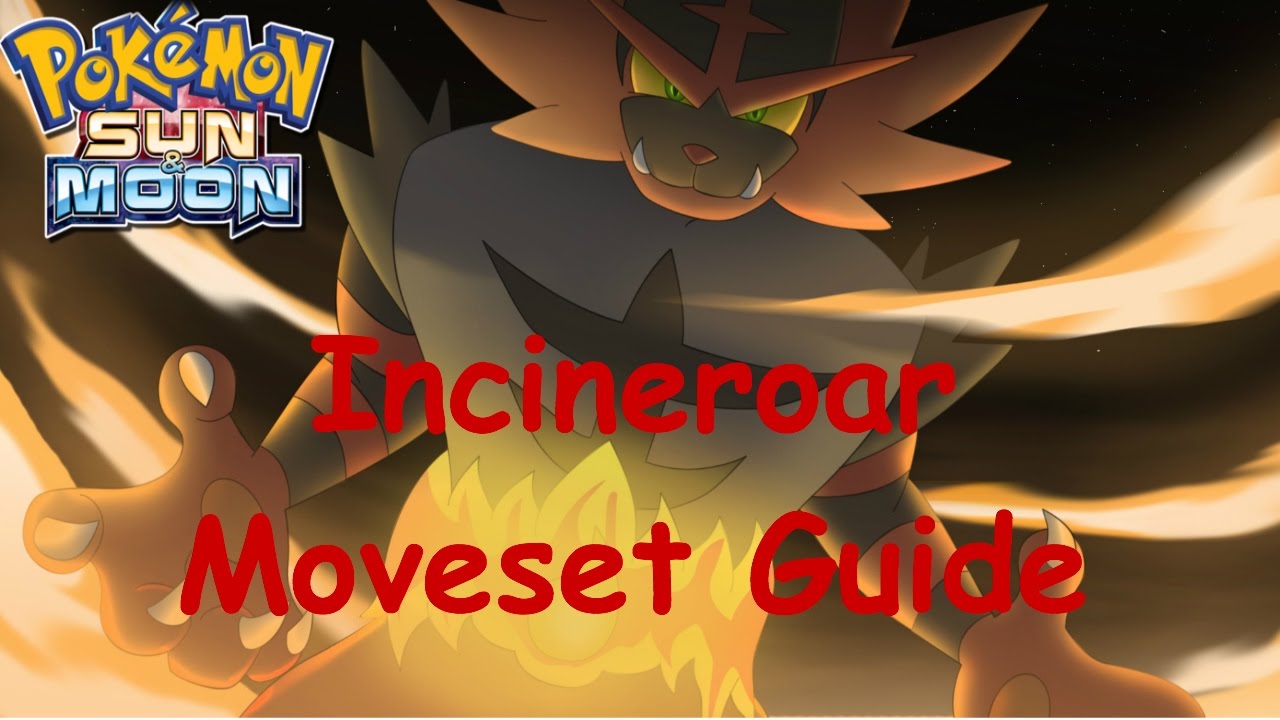 Pokemon Sun&Moon: Incineroar Moveset Guide - YouTube