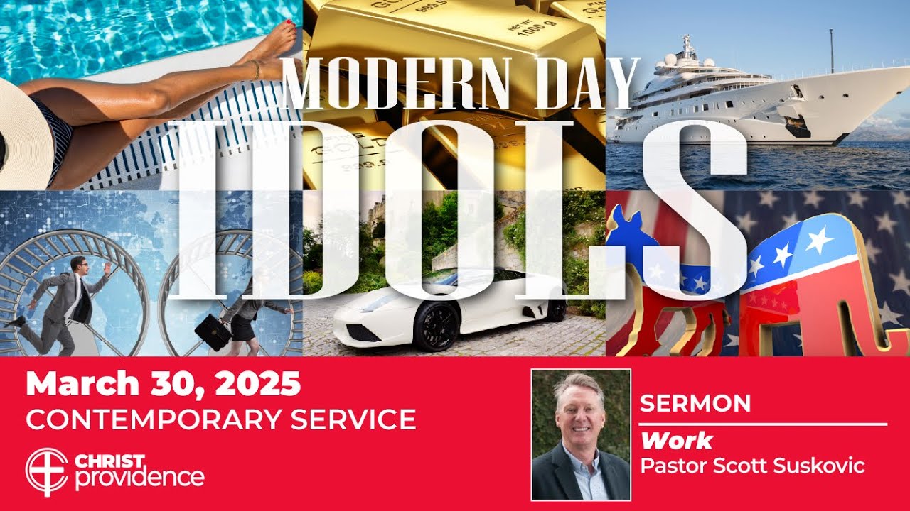 Contemporary 03/30/25: Modern Day Idols: Work - YouTube