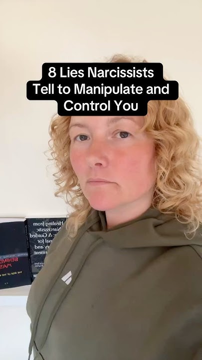 8 Lies Narcissists To Manipulate and Control You - YouTube