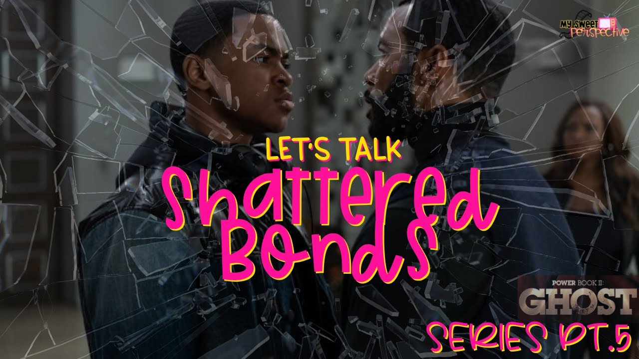 Shattered Bonds in PowerBook II: Ghost 🥀 | Broken Relationships 💔 - YouTube