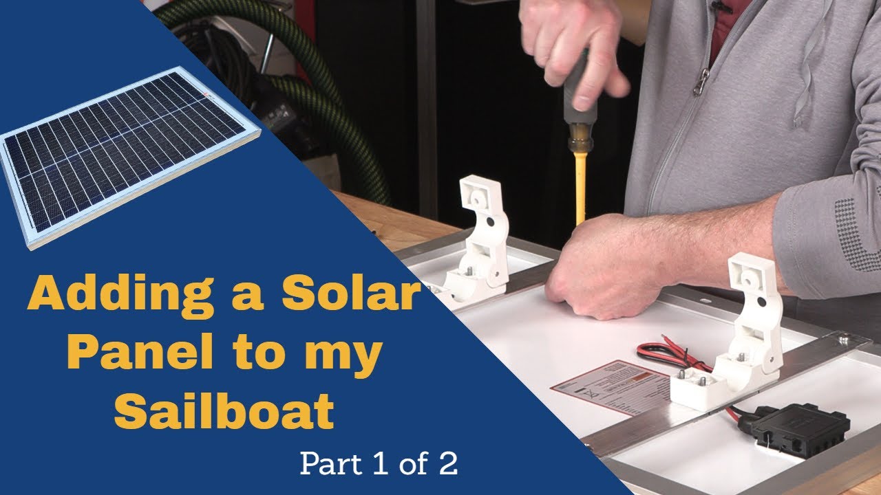30w solar on my Catalina 22 sailboat - Part 1 - in the shop - YouTube
