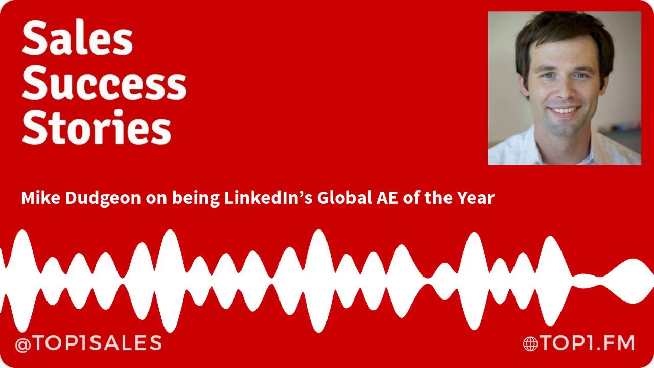Mike Dudgeon LinkedIn Global AE of the Year - YouTube