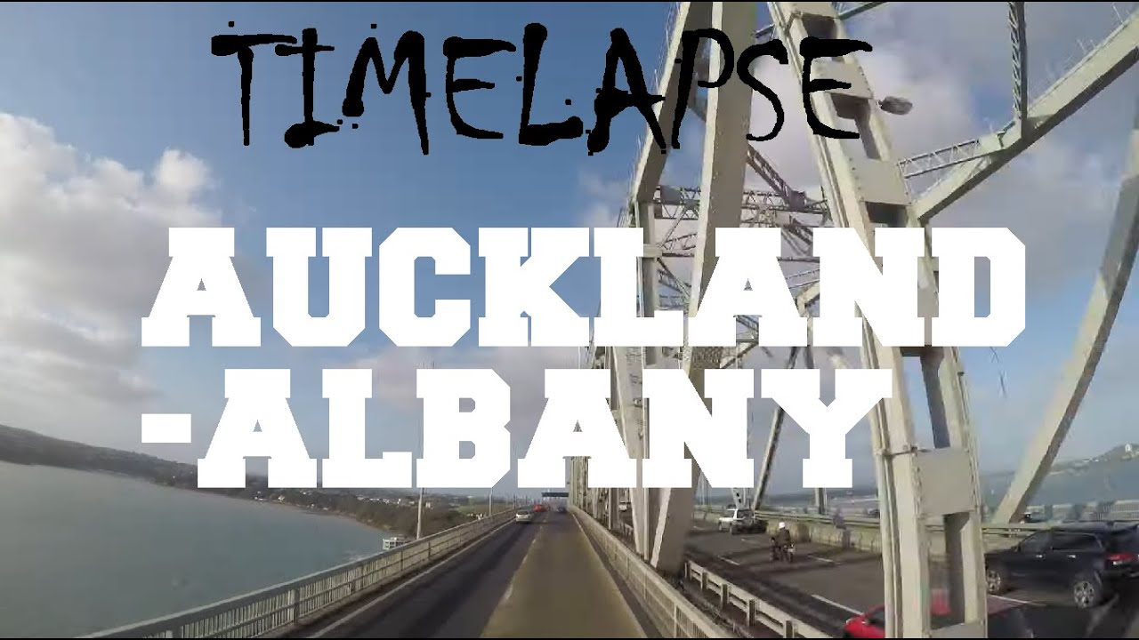 AUCKLAND TO ALBANY NEW ZEALAND TIMELAPSE - YouTube