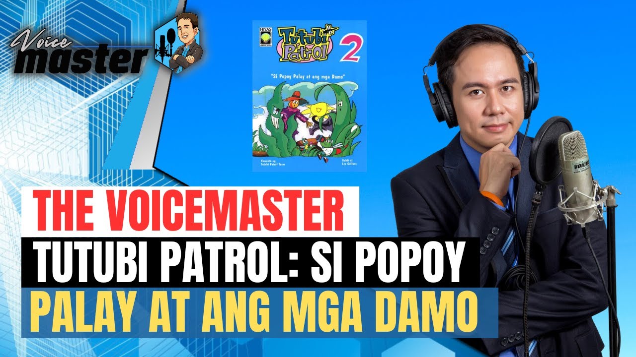 Tutubi Patrol: Si Popoy Palay at ang mga Damo - Voice Directed and ...