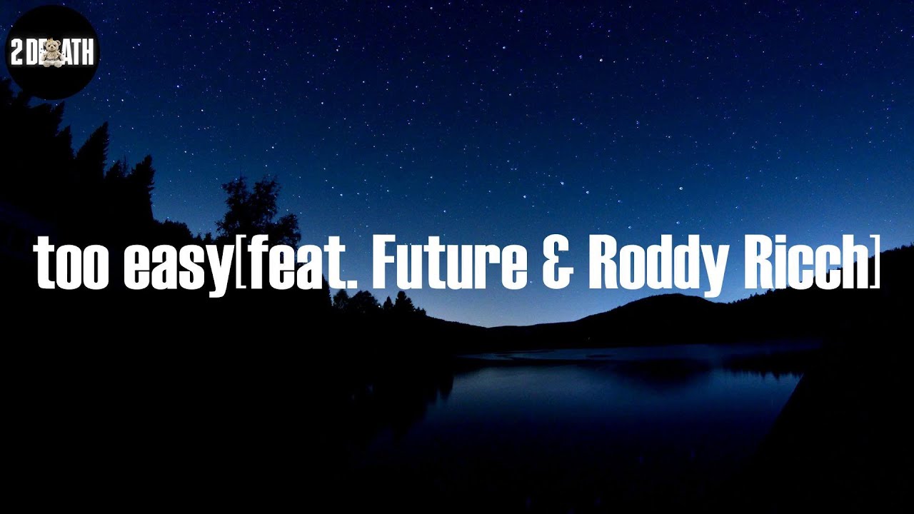 Gunna, "too easy[feat. Future & Roddy Ricch]" (Lyric Video) - YouTube