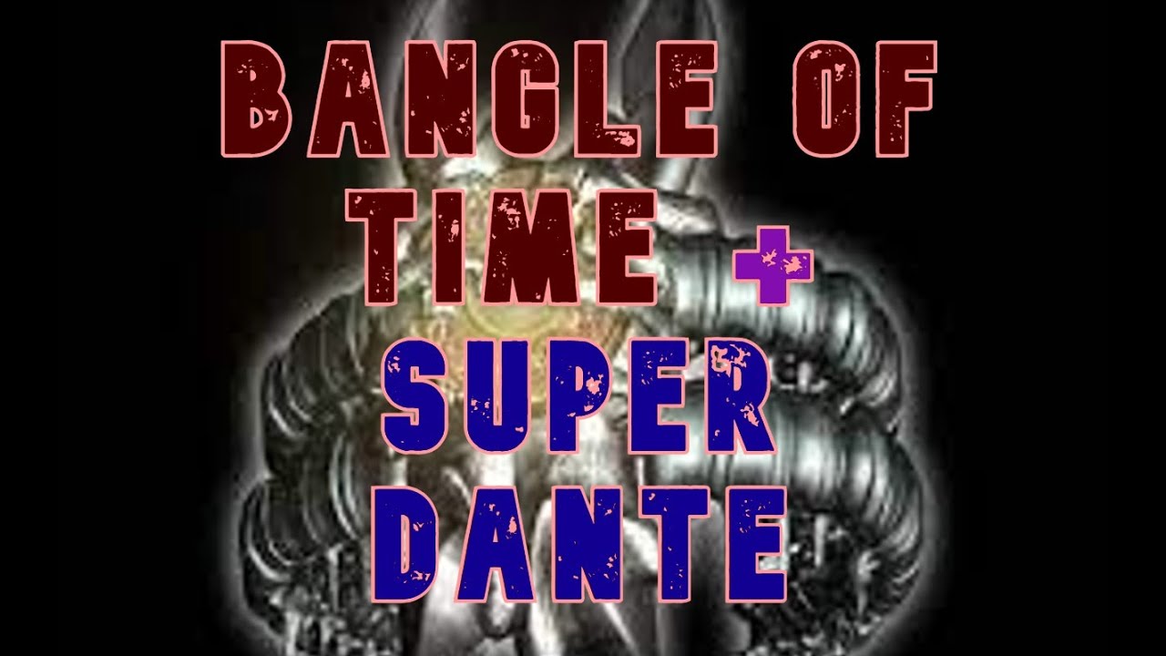 Bangle of Time with Super Dante is Overpowered (DMC1) - YouTube