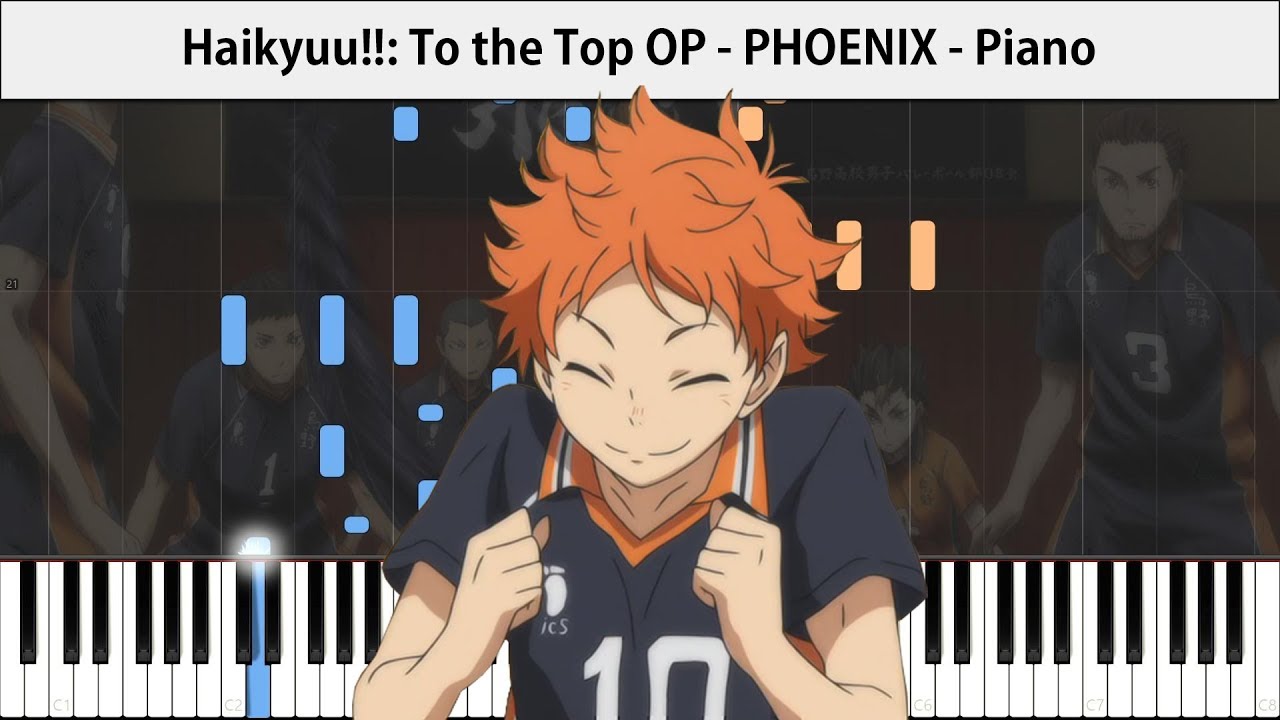 Haikyuu!!: To the Top OP - PHOENIX [Piano] BURNOUT SYNDROMES - YouTube