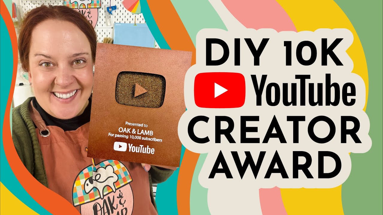 Diy Youtube Creator Award 10000 Subscriber Milestone Project Youtube
