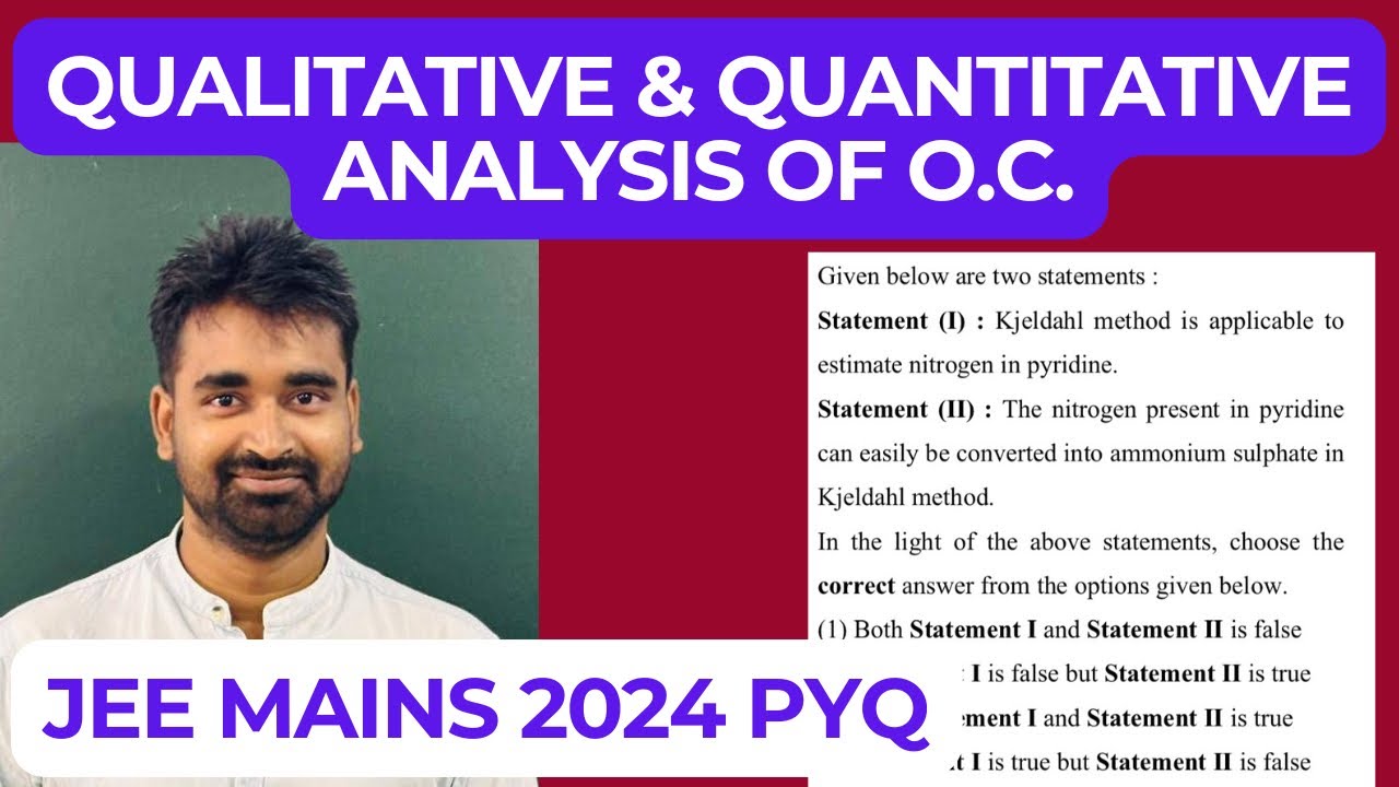 Qualitative & Quantitative Analysis of Kjeldahl Methods Based PYQ 2024 ...