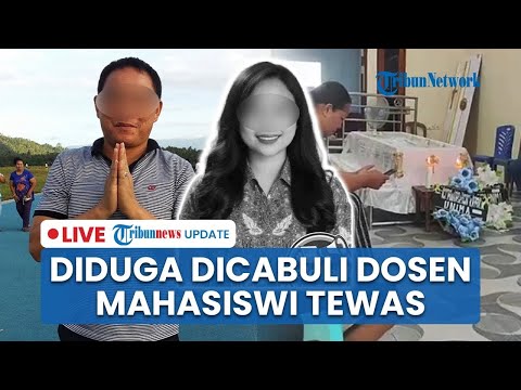 🔴LIVE: Diduga Dilecehkan Dosen, Mahasiswi Unima Depresi hingga Ditemukan Meninggal di Kamar Kos