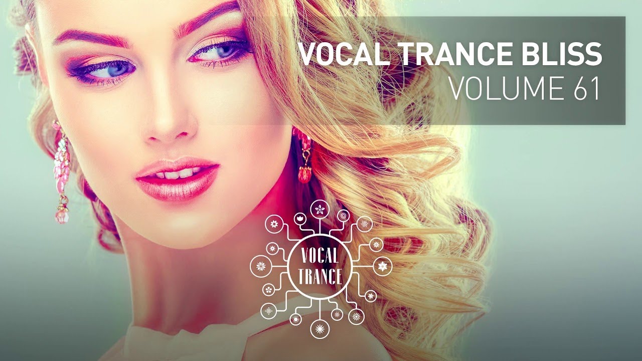 VOCAL TRANCE BLISS (VOL. 61) FULL SET - YouTube