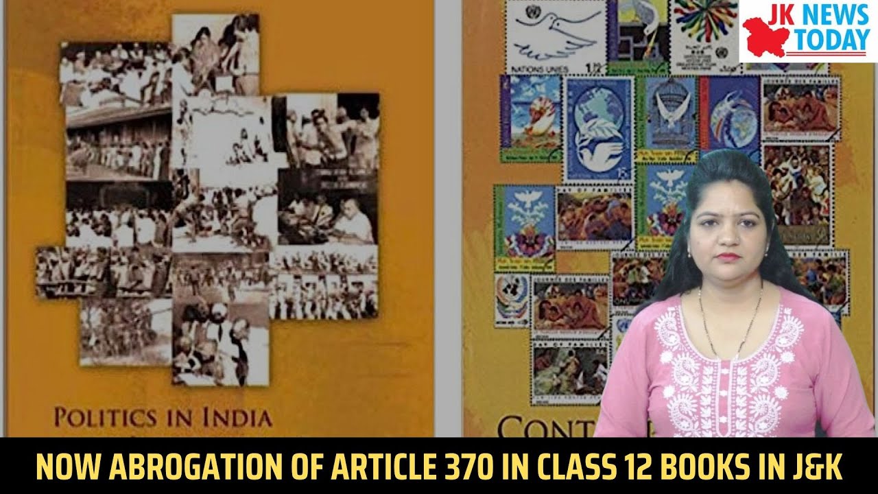 Now abrogation of Article 370 in Class 12 books in J&K | JK News Today ...