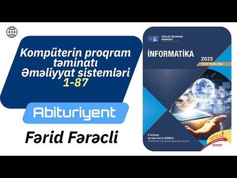 Kompüterin proqram təminatı. Əməliyyat sistemi 1-87 | İnformatika test toplu 2025