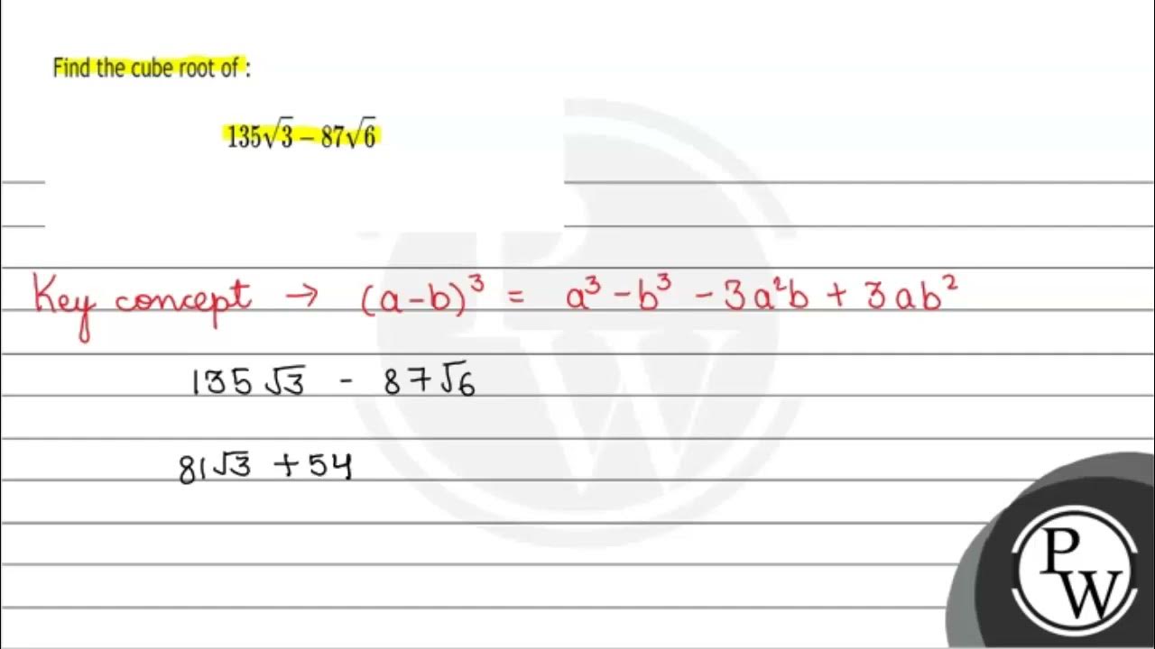 Find The Cube Root Of 135 sqrt 3 87 sqrt 6 YouTube find-the-cube-root-of-135-sqrt-3-87-sqrt-6-youtube