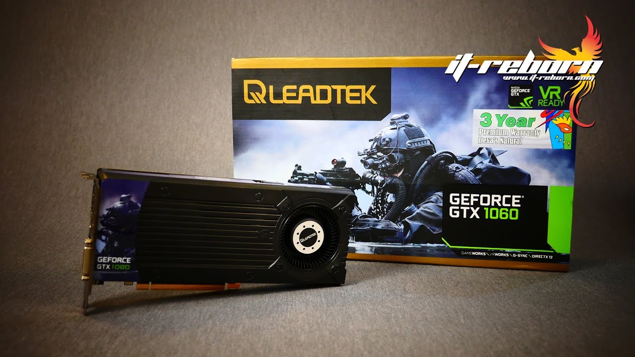 ปรับสุดสะดุดมั๊ย? Leadtek Winfast GTX 1060 6GB เทส FHD/2K/4K บน i5 6500/i3 6100 และ FX 8370/X4 ...