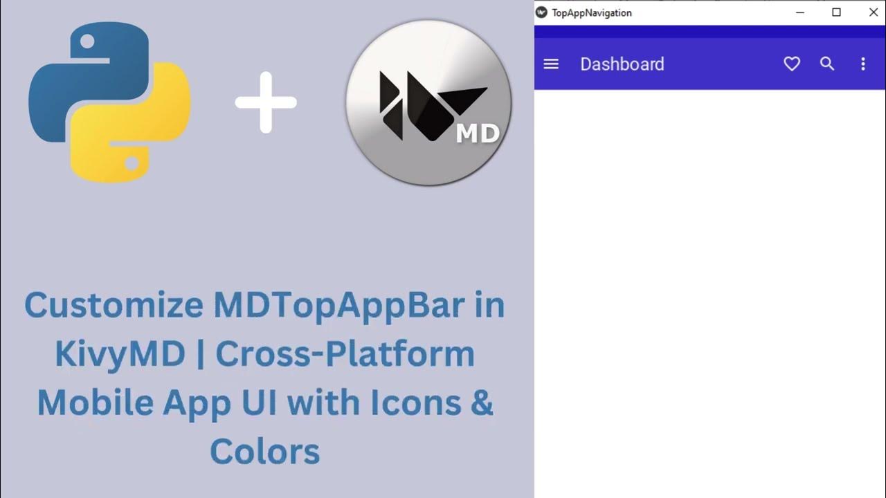 Customize MDTopAppBar in KivyMD | Cross-Platform Mobile App UI with Icons & Colors - YouTube