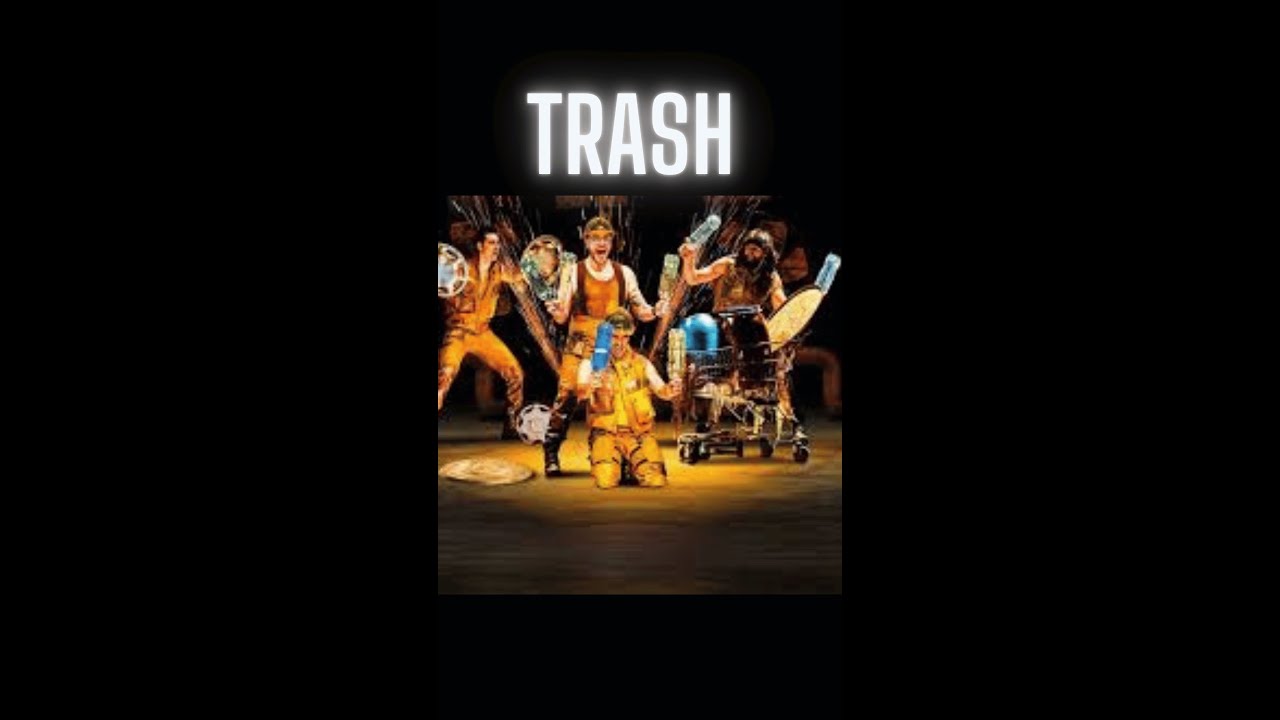 TRASH ! A FUN MUSICAL - YouTube