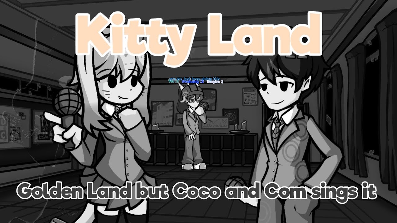 Kitty Land - Golden Land but Coco and Com sings it - YouTube