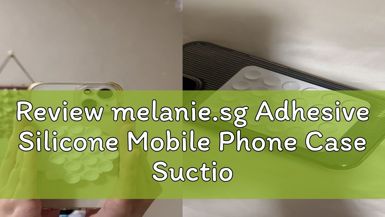 Review melanie.sg Adhesive Silicone Mobile Phone Case Suction Cup ...