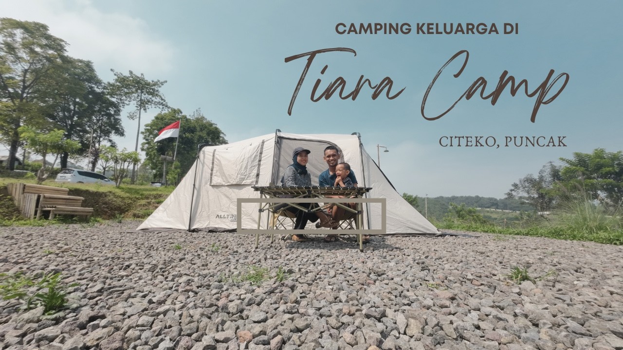 Camping Keluarga di Tiara Camp, Citeko, Puncak | Ada Peternakan Sapi ...