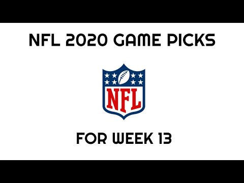 NFL 2020 WEEK 13 GAME PICKS - YouTube