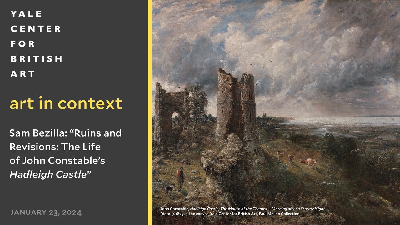 Art in Context | Ruins and Revisions: The Life of John Constable’s ...