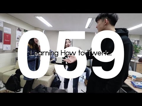 Learning How to Twerk... - Grinding til Grad: Episode Fifty Nine
