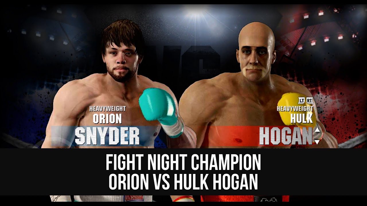 Fight Night Champion; Orion vs Hulk Hogan - YouTube