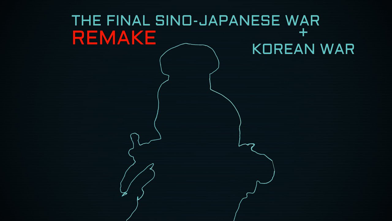 TNO Custom Super Event: The Final Sino-Japanese War REMAKE + Korean War ...