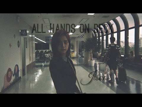 kim jisoo | all hands on deck [FMV]