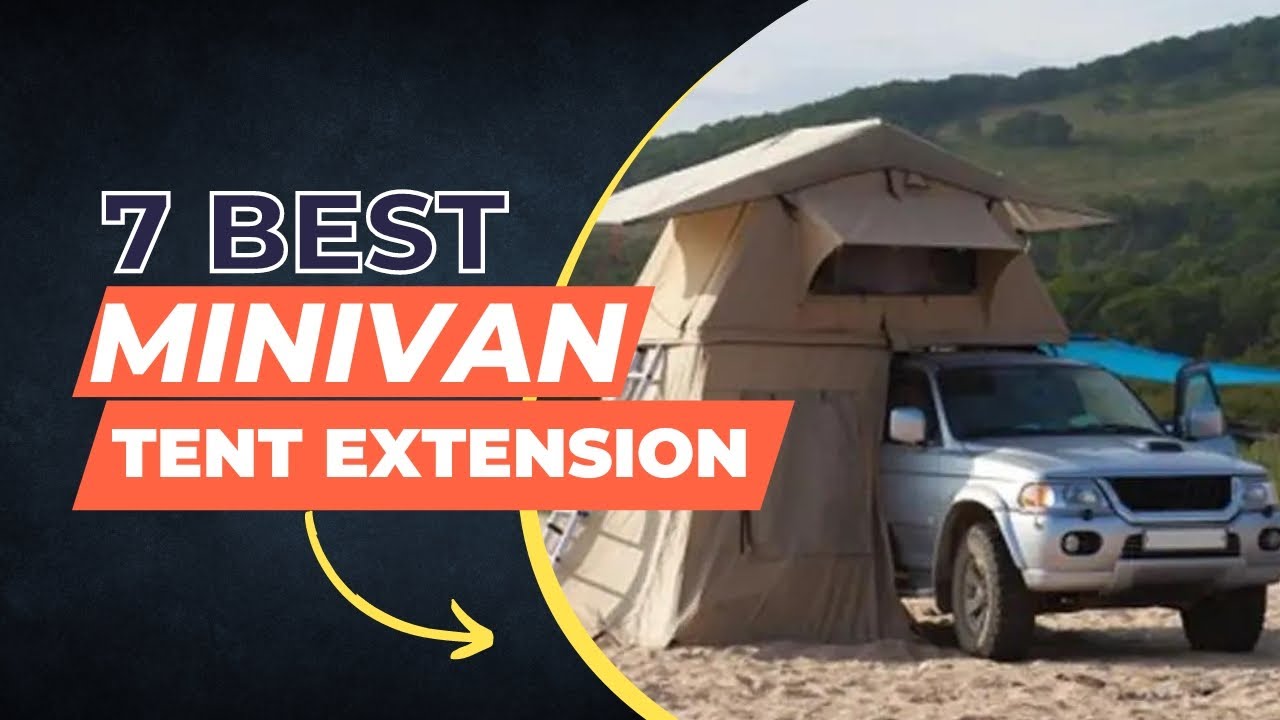 7 Best Minivan Tent Extension Review - Make Your Trip Unforgettable ...