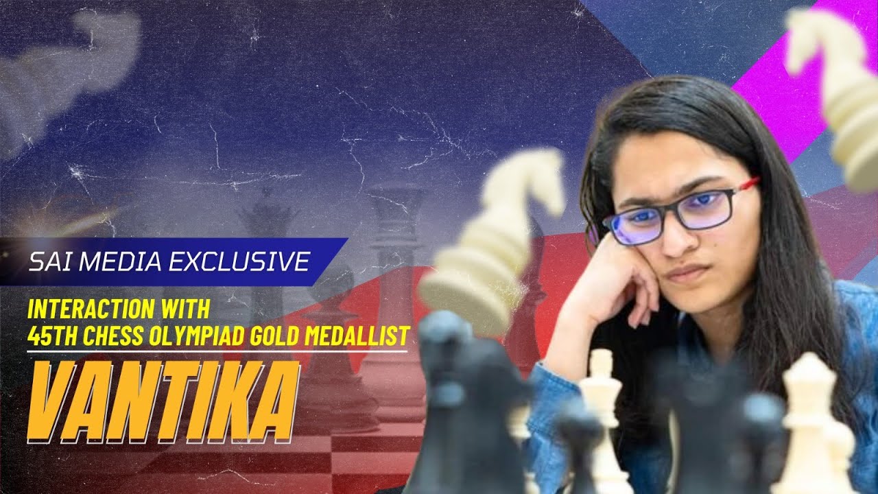 Exclusive Interaction with Chess Olympiad Gold Medallist Vantika - YouTube