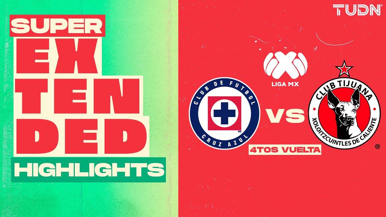 SUPER EXTENDED HIGHLIGHTS | Cruz Azul vs Tijuana | Liga Mx -AP2024 ...