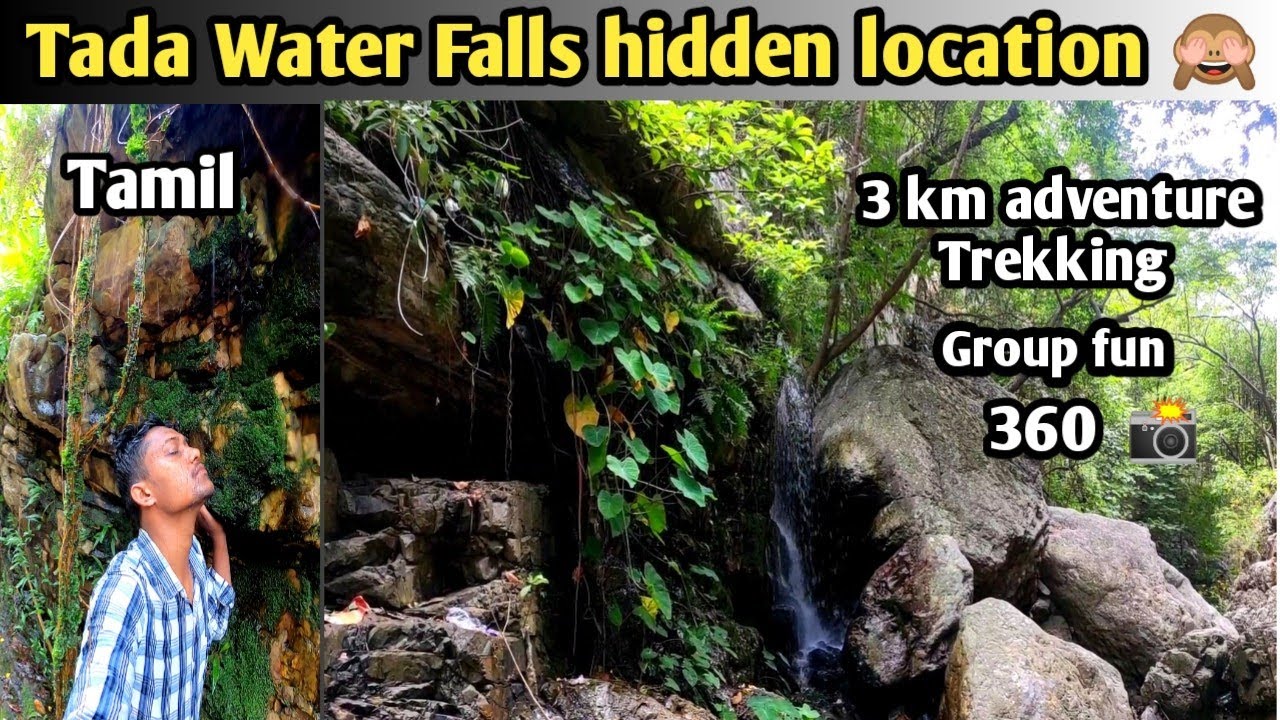 Tada water falls Hidden location 🙈 360 degree video Adventure Trekking ...