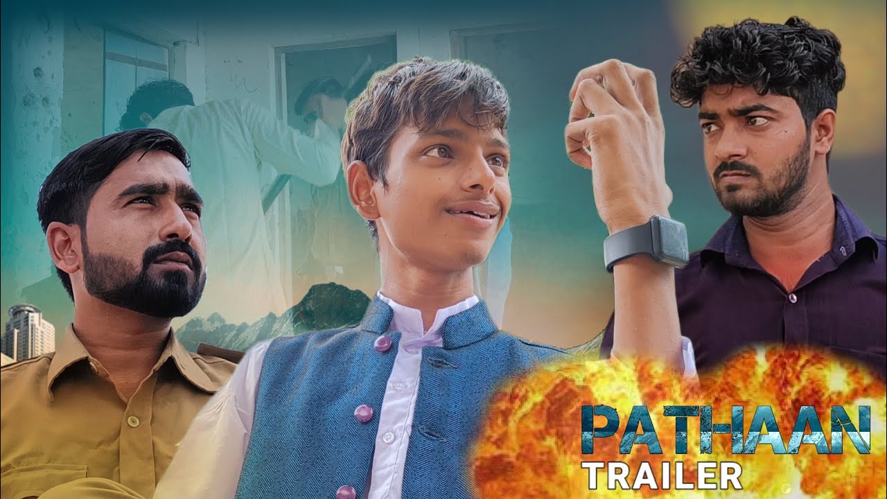 Pathaan Trailer | Official Teaser | @TEAMASHISH | TEAM ASHISH VLOGS ...