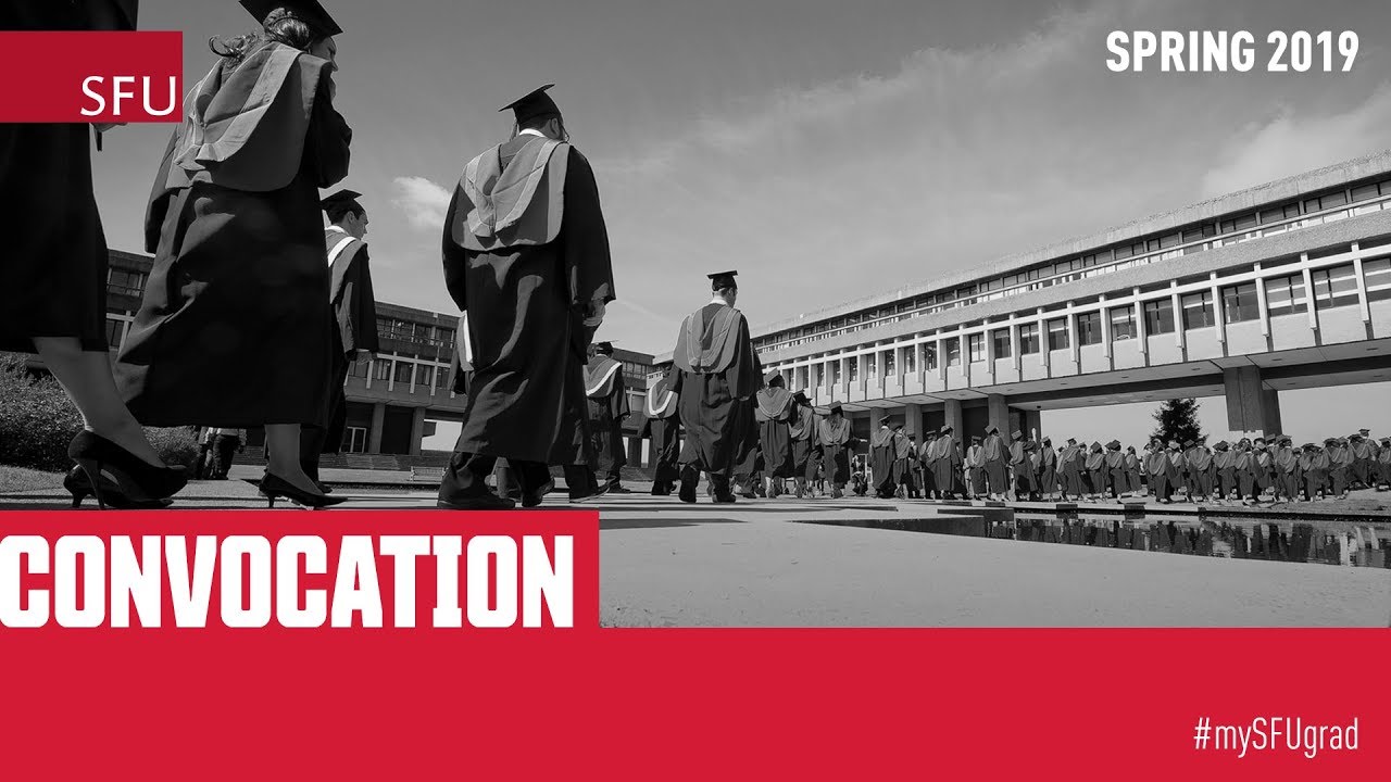 SFU Spring 2019 Convocation: Ceremony H - YouTube