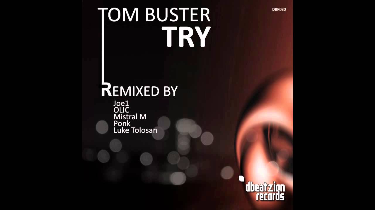 Tom Buster - Try (E.P. Teaser) - YouTube Music