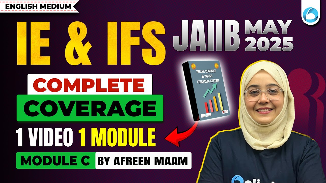 JAIIB IE and IFS Module C Complete Coverage | 1 Module 1 Video | JAIIB IE and IFS English Medium ...