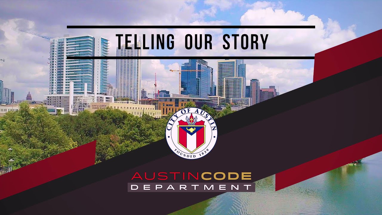 Telling Our Story | Austin Code Department - YouTube