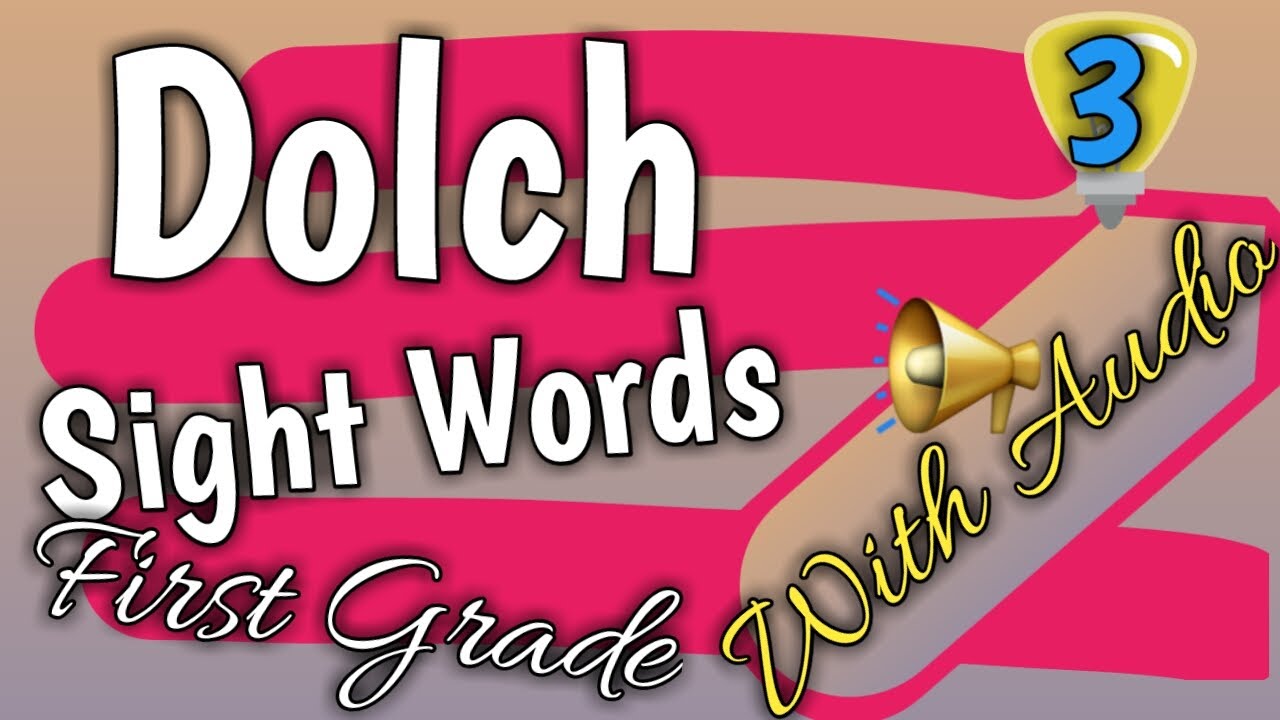 Sight Words First Grade l DOLCH l WITH AUDIO - YouTube