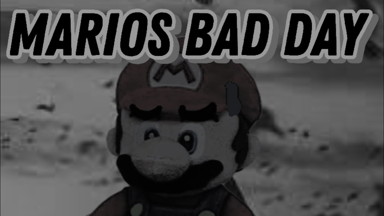 Mario’s Bad Day! - YouTube