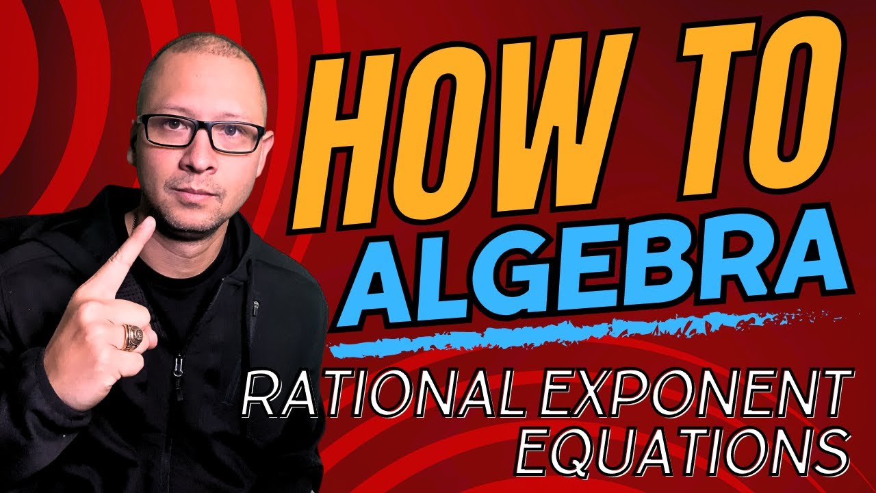 Solving Rational Exponent Equations YouTube solving-rational-exponent-equations-youtube