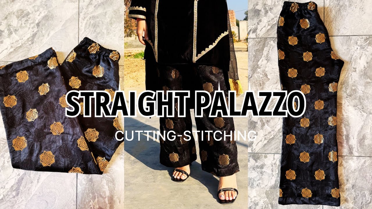 Straight palazzo cutting and stitching | Very easy method | Plazo ...