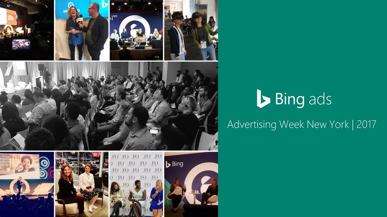 Advertising Week NYC 2017 Microsoft Highlights – Bing Ads - YouTube