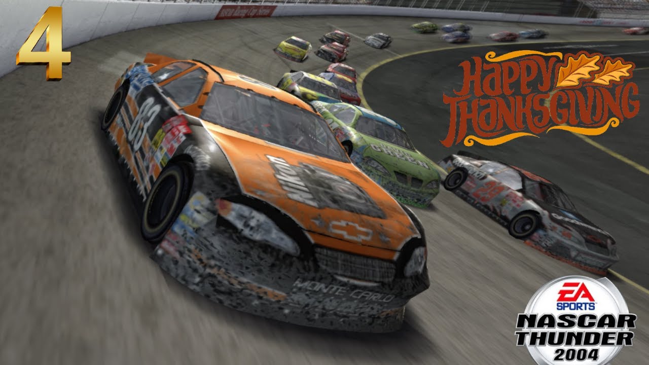 HAPPY THANKSGIVING FROM THE NIKON CAR | NASCAR Thunder 2004 Career #4 ...