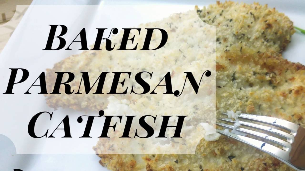 Baked Parmesan Catfish - YouTube